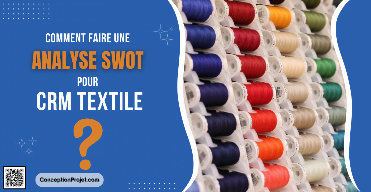 Analyse SWOT d'un CRM TEXTILE