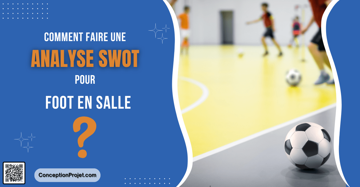 Analyse SWOT de foot en salle