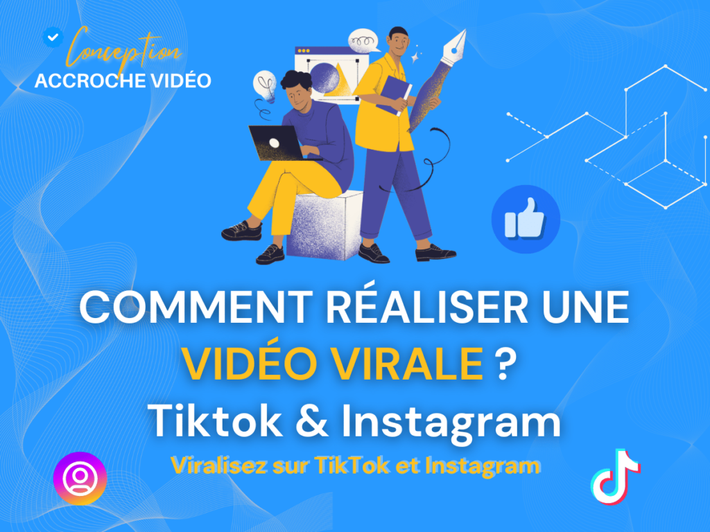 Comment créer une vidéo virale sur les réseaux sociaux