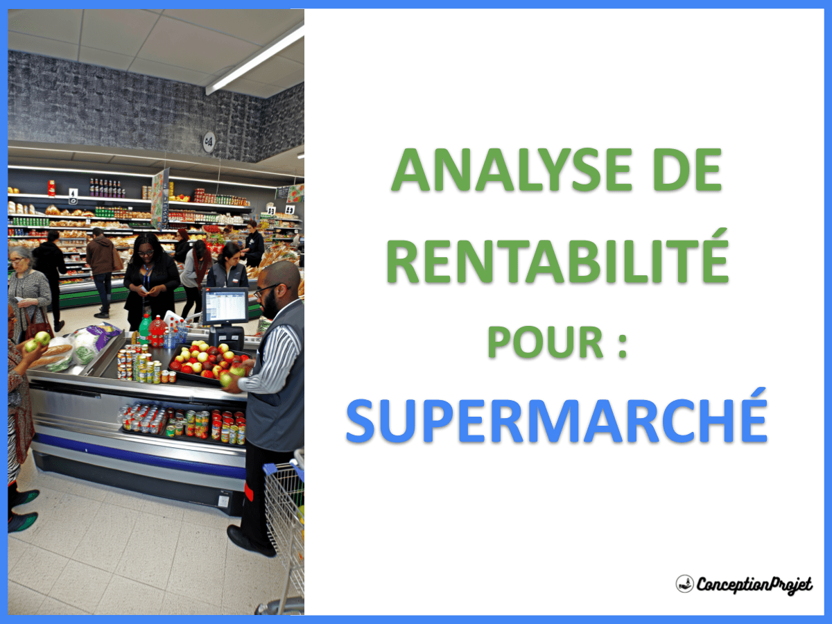 Supermarché : Revenus attractifs et rentabilité garantie