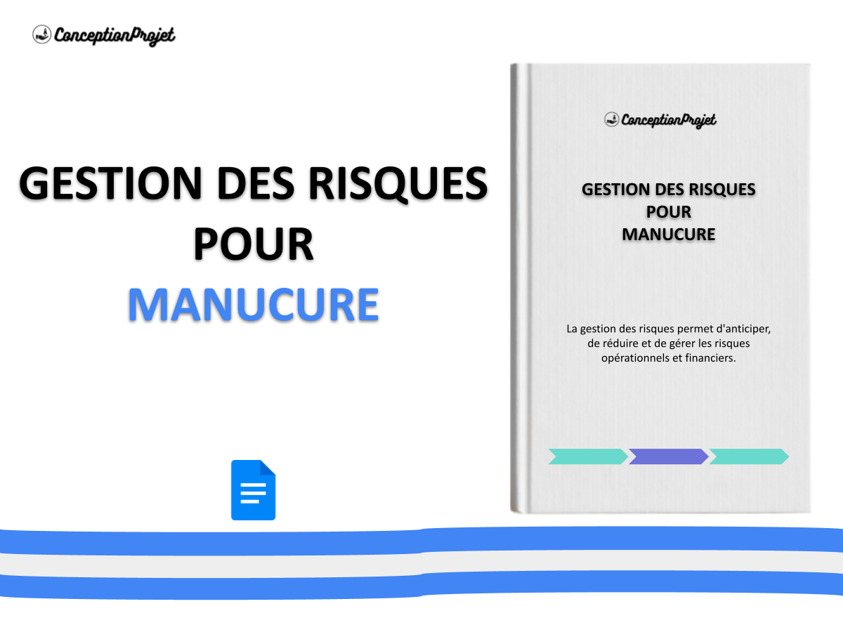 Management des Risques Proactif pour le Projet Manucure : Méthodes Eprouvées