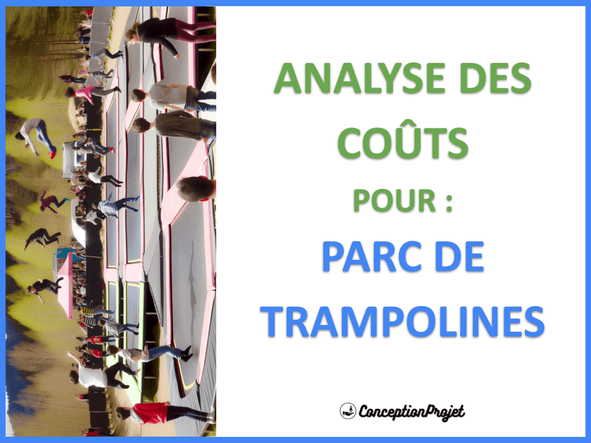 Quel budget pour ouvrir un parc de trampolines
